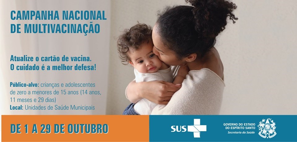 Governo Es Campanha Nacional De Multivacinação Tem Início Nesta Sexta